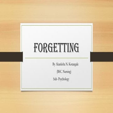 Forgetting.pptx.pdf..................... | PPT