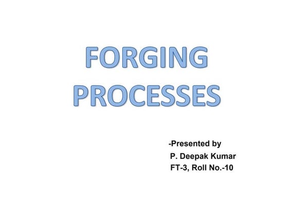 Forging process | PPT