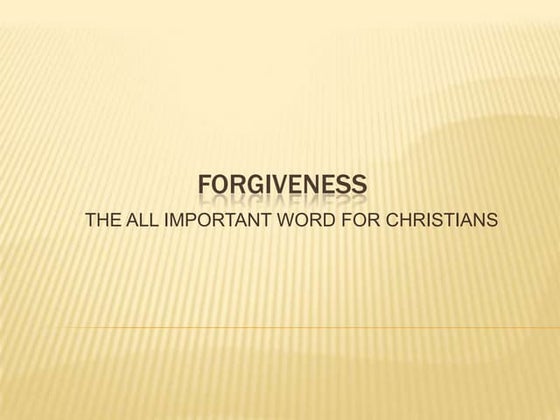 The Power of Forgiveness | PPT