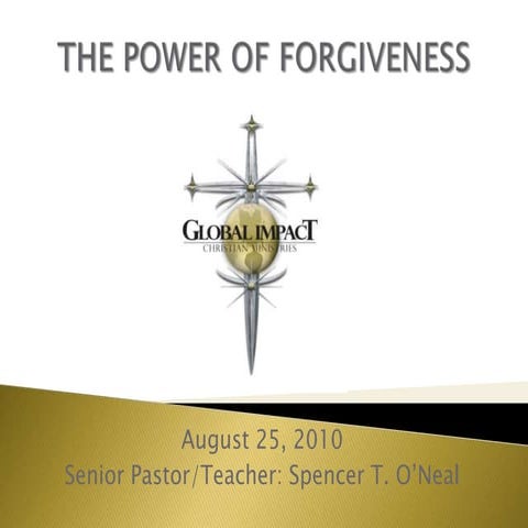The Power of Forgiveness | PPTX | Christianity | Religion & Spirituality