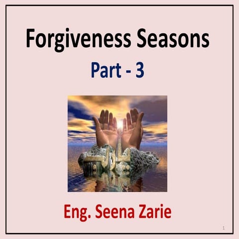 Forgiveness seasons- Part 3 | PPT
