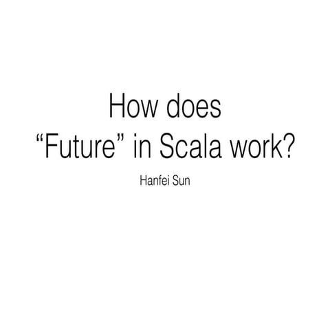 How does Scala's Future work? | PDF