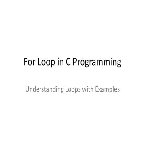 For Loop Basics For Loop Basics For Loop | PPTX