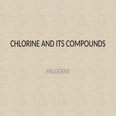 FORM-3-17-CHLORINE-AND-ITS-COMPOUNDS.pptx