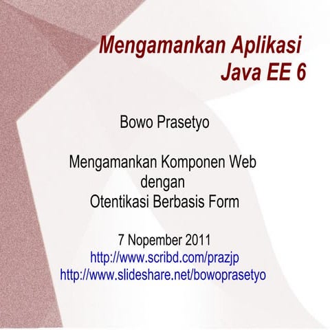 Mengamankan Aplikasi Java EE 6 | ODP