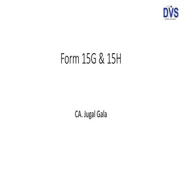 Form 15G - 15H | PPT