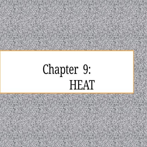 Presentation on heat and temperature | PPTX
