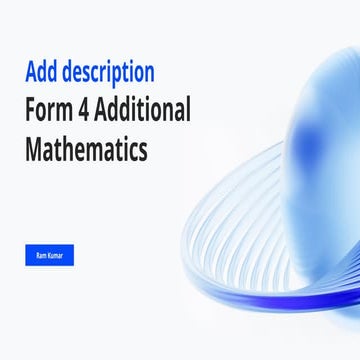 Form 4 Additional Mathematics : What to do | PPT