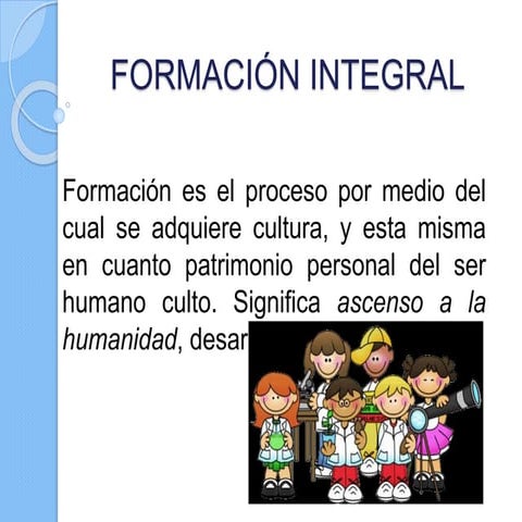 Formación integral | PPTX