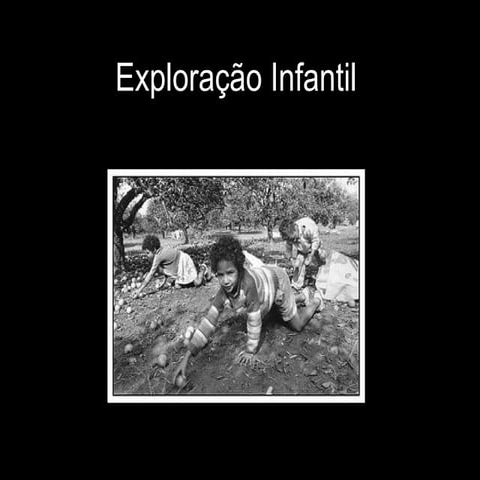 exploraçao infantil | PPT