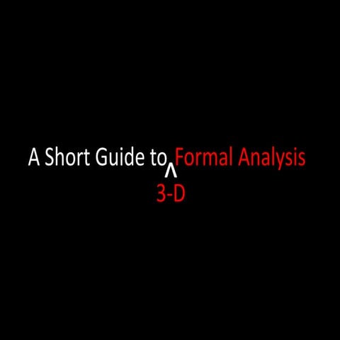 Formal analysis tutorial 3 d | PPTX