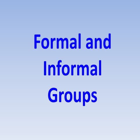 Formal And Informal Groups