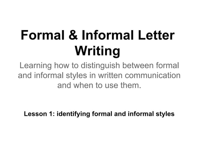 Formal and Informal Letter Writing | PPT