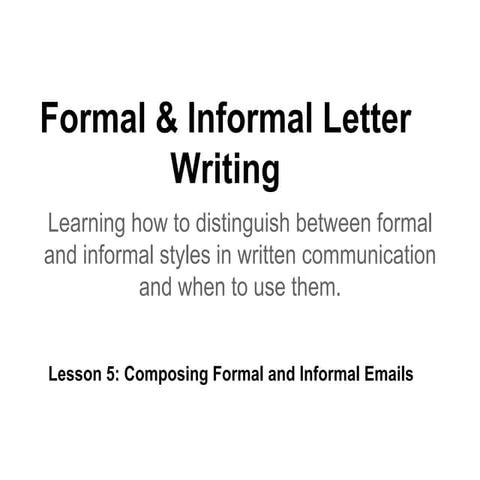 Formal and informal writing lesson 5 | PDF