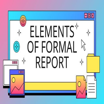 Formal Report: Elements-Examples-Explaination .pptx
