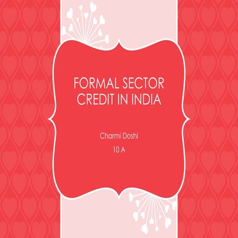 Formal sector credit in india | PPTX