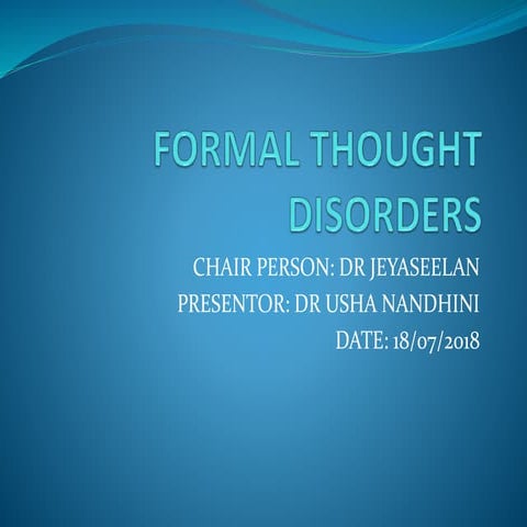 Formal thought disorders | PPTX