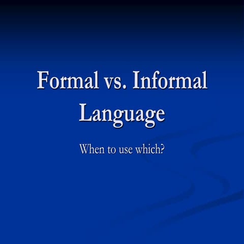 Formal vs informal language | PPSX