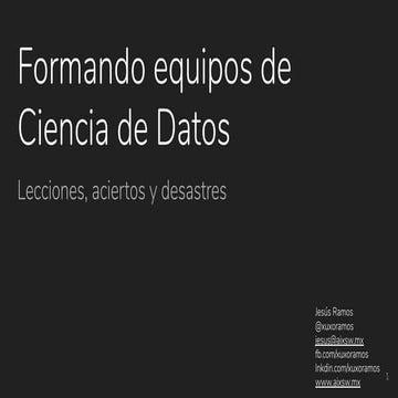 Diseñando equipos de ciencia de datos: aciertos y desastres | PDF