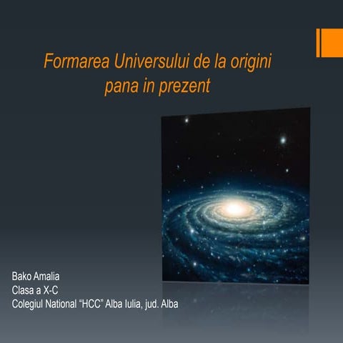 Formarea Universului -Bako Amalia | PPTX