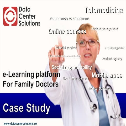 Case study: Implementing an e-learning platform for the Family Doctors ...