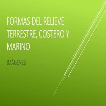 Formas del relieve terrestre, costero y marino | PPTX