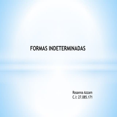 Formas indeterminadas. Rosanna Azzam | PDF