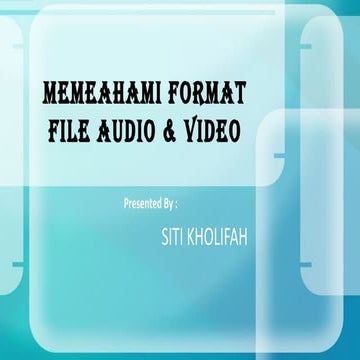 Format file audio video | PPT