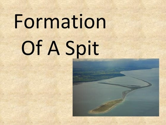 Formation of spits, tombolos and bars | PPT