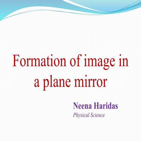 Formation of image in a plane mirror | PPTX