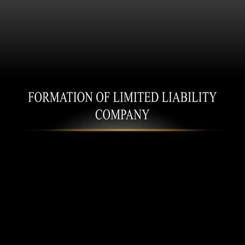 Formation of limited liability company | PPTX
