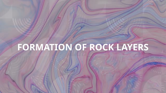 11 formation of rock layers | PPTX | Geology | Science