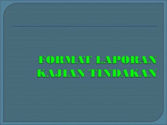 Panduan menulis laporan kajian | PPT