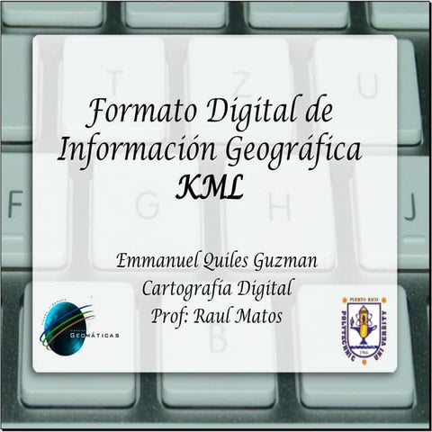 Formato Digital de Información geográfica kML | PDF