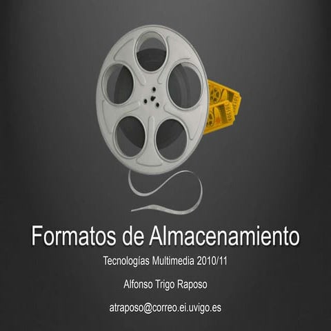 Formatos de almacenamiento del contenido multimedia | PPTX