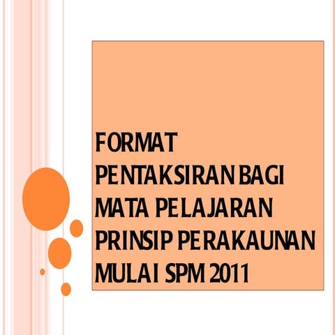 Format prinsip perakaunan bermula 2011 | PPT