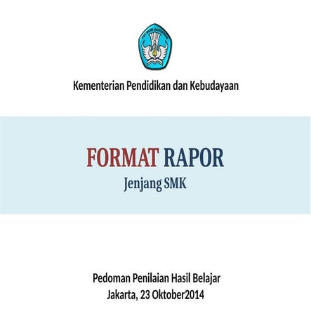 Format Rapor Jenjang SMK Negeri 1 Panai.pptx