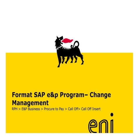 Format SAP e&p Program– Change Management.ppt