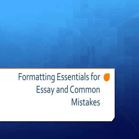 Formatting essentials and common mistakes | PPTX