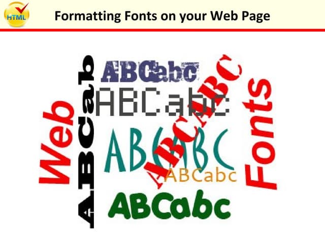 Formatting Fonts On Your Web Page Ppt Web Design And Html Internet