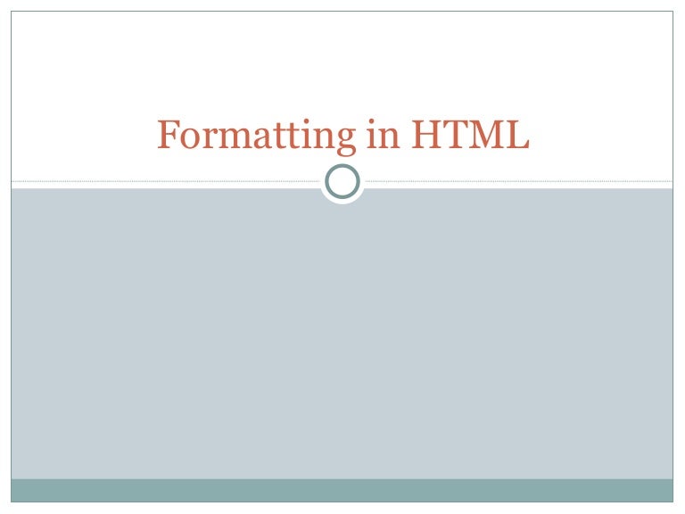 Formatting In Html