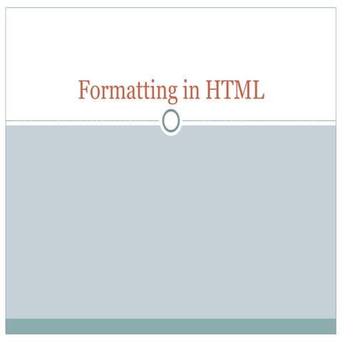 Formatting in html | PPT