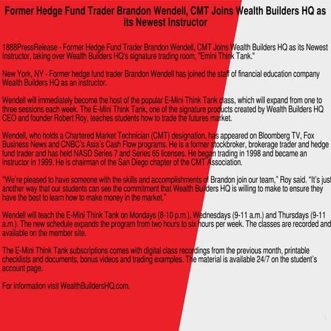 Former Hedge Fund Trader Brandon Wendell, CMT Joins Wealth Builders HQ ...
