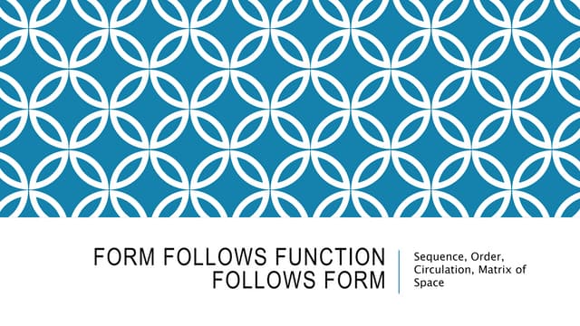 form follows function! | PPTX