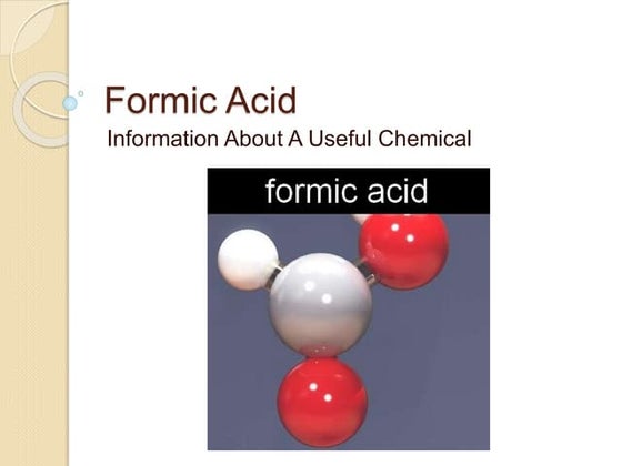 Formic acid ppt | PPT | Chemistry | Science