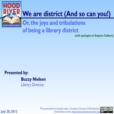 We are district (And so can you!): Or, the joys and tribulations of ...