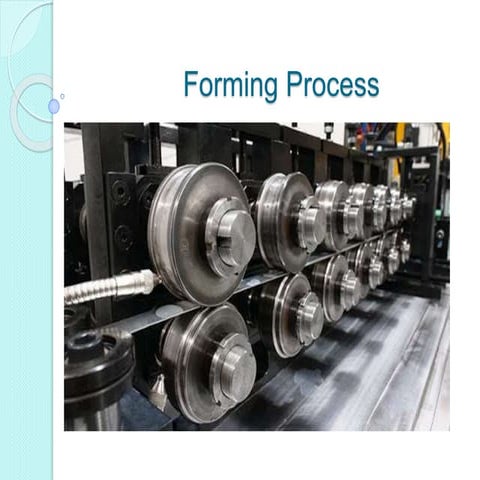 Forming process | PPTX