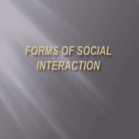 Form of Social Interaction.pptx
