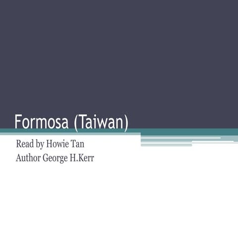 Formosa (taiwan) real | PPTX