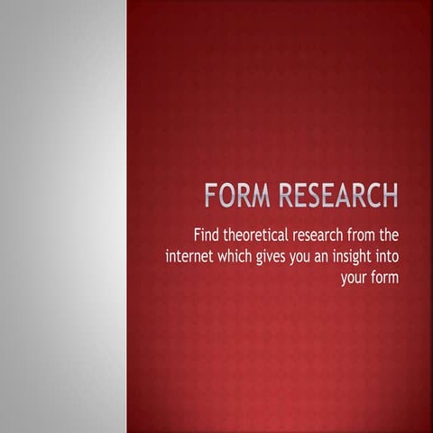 Form research | PPTX